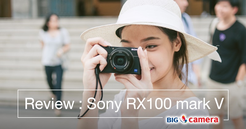 Review : Sony RX100 mark V